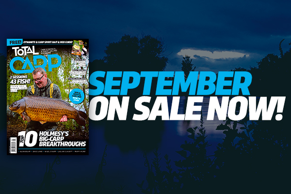 Big-Carp Breakthroughs inside our September issue plus a FREE Dynamite ...